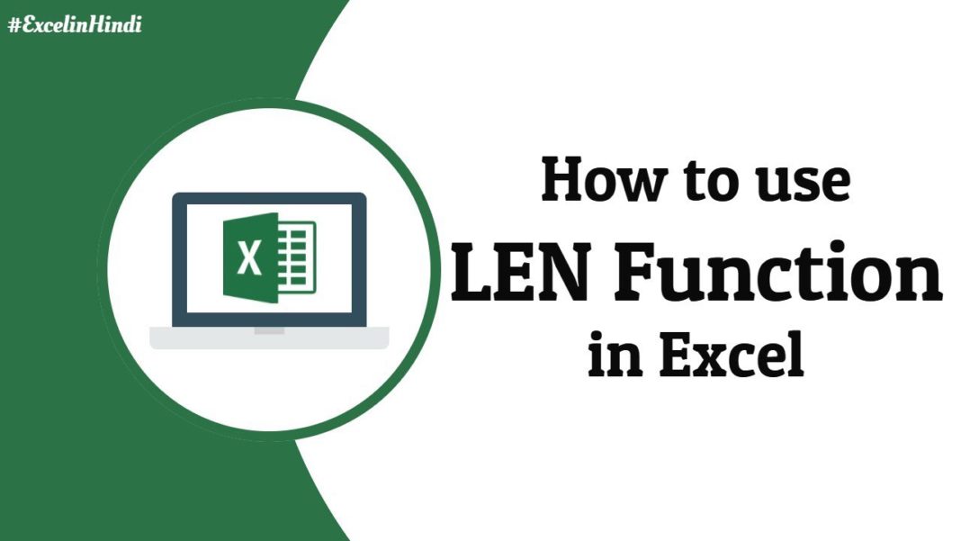 How To Use LEN Function In Excel Business Upside India Tech